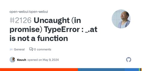 uncaught in promise typeerror at is not a function · open webui