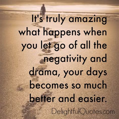 How To Make Your Days Becomes So Much Better And Easier Delightful Quotes