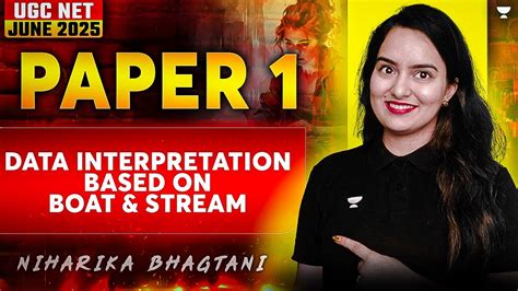 Ugc Net 2025 Paper 1 Di Data Interpretation Boat And Stream By