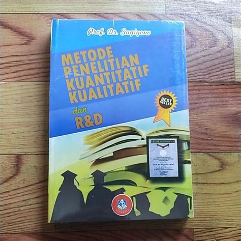 Jual Buku Metode Penelitian Kuantitatif Kualitatif Dan R And D Best