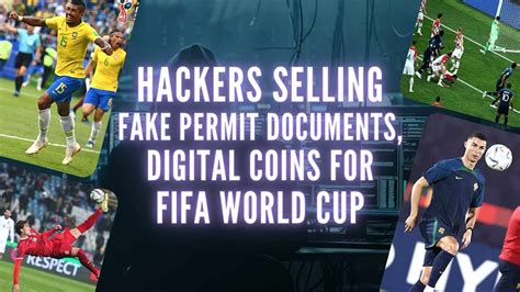 Fifa World Cup Hackers Selling Fake Permit Documents