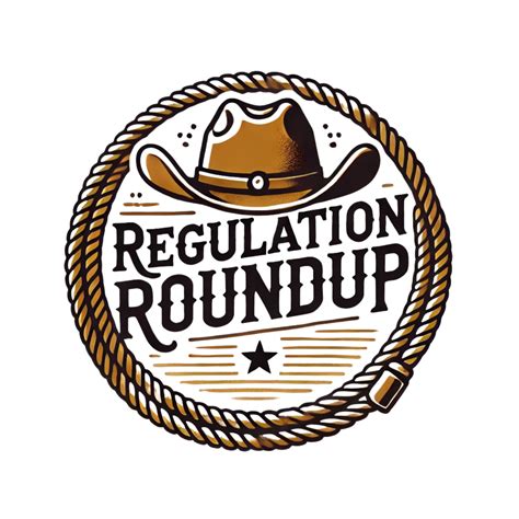 The Daily Roundup Jun 24 2025 Regulation Roundup The Daily Roundup Jun 24 2025 Regulation Roundup
