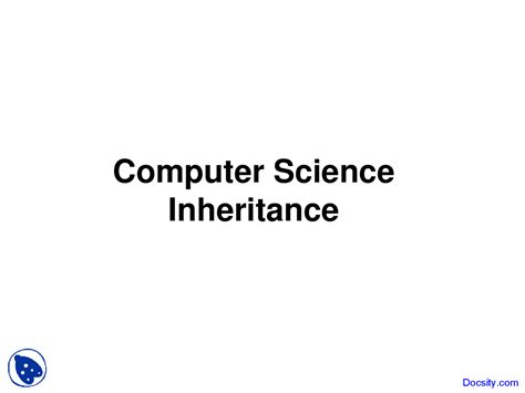Inheritance Introduction To Computer Science Lecture Slides Docsity