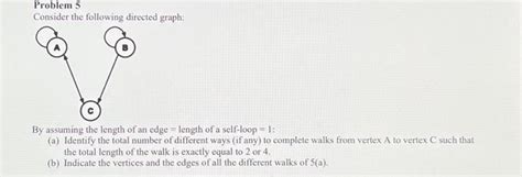 solved problem 5 consider the following directed graph by