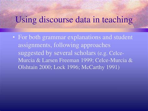 Ppt Enrich Enhance And Empower Grammar Instruction Using Discourse