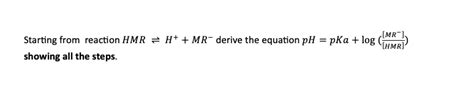 Solved Starting From Reaction Hmrh Mrderive The Equation Chegg