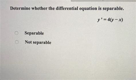 Solved Determine Whether The Differential Equation Is