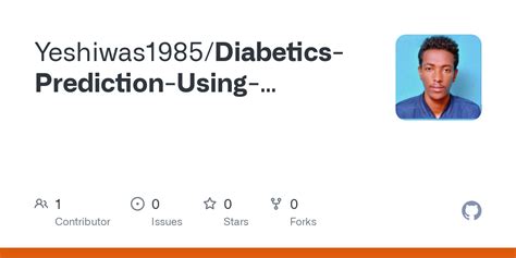 Github Yeshiwas1985diabetics Prediction Using Machine Learning