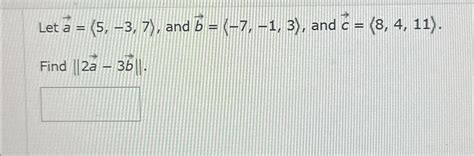 Solved Let Vec A 5 3 7 ﻿and Vec B 7 1 3 ﻿and