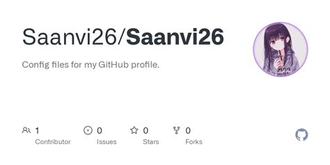 GitHub Saanvi26 Saanvi26 Config Files For My GitHub Profile