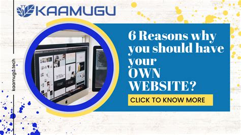 6 Reasons Why You Should Have Your Own Website