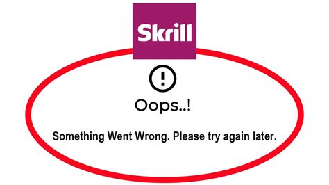 How To Fix Skrill App Oops Something Went Wrong Please Try Again Later