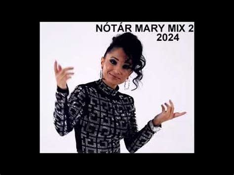 NÓtÁr Mary Mix 2 2024 Youtube