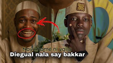 Noy Khamé Yalla Dieggual Nala Say Bakkar 5signes Youtube