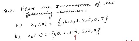 Solved Find The Z Transform Of The Following Sequences Chegg