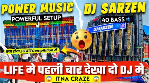 Dj Sarzen Vs Dj Power Music Odisha Update Youtube