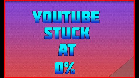 Youtube Stuck At Processing Fix How To Make Videos Process YouTube