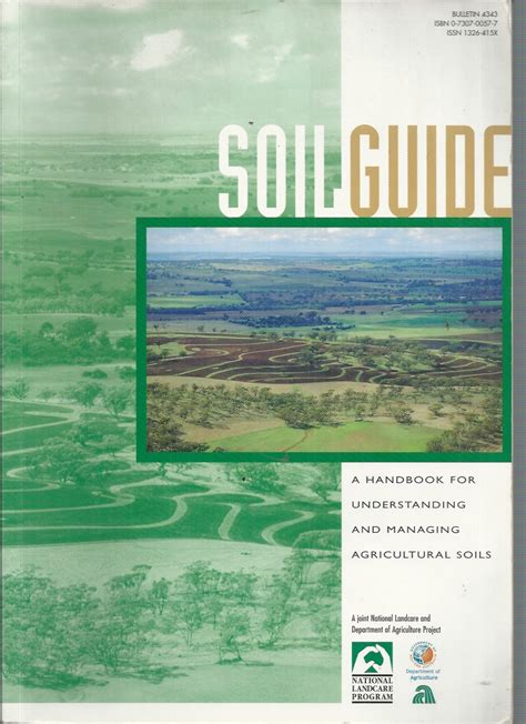 Soil Guide A Handbook For Understanding And Managing Agricultural