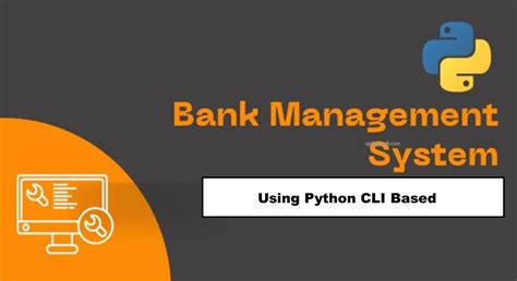 Bank Management System In Python With Free Code