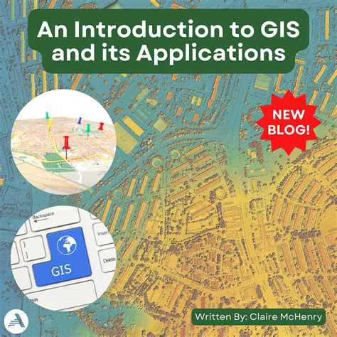 An Introduction To GIS And Its Applications