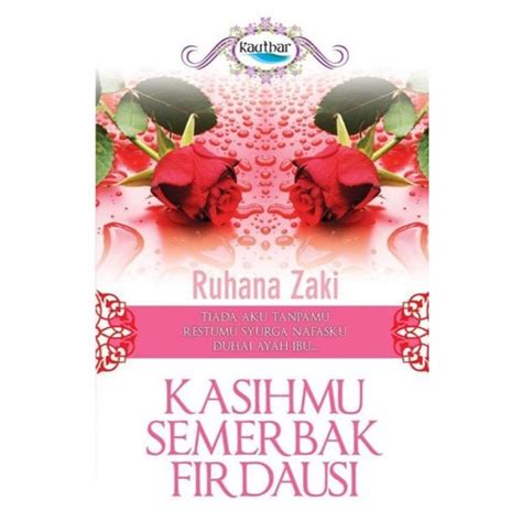 Buku Kasihmu Semerbak Firdausi Karya Bestari Shopee Malaysia