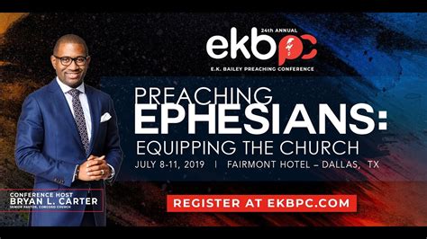 Join Us At The 24th Annual E K Bailey Preaching Conference Youtube