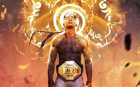 【ufc二代目火影】“黑龙”伊斯瑞尔·阿迪萨亚 火之意志继承者 最后的武艺集大成者！高燃踩点 Ufc259预热 Ufc4封面人物 Israel