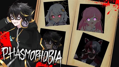 Phasmophobia 】万想学園ファズモコラボ 暦の配信 Phasmophobia ファズモフォビア 幽霊調査 Youtube