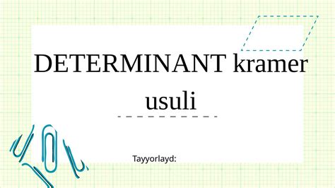 DETERMINANT Kramer Usuli