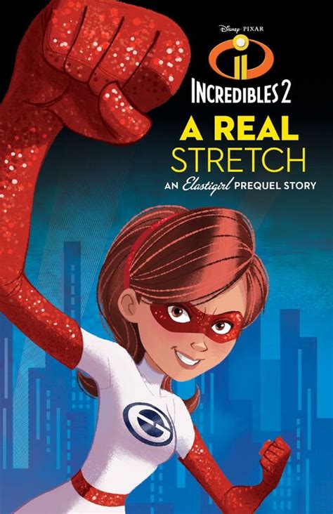 A Real Stretch An Elastigirl Prequel Story Disney Wiki Fandom