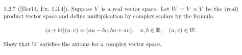 Solved 127 Ber14 Ex 134 Suppose V Is A Real Vector