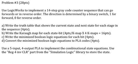 Problem 3 28pts Use Logicworks To Implement A
