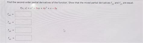 Solved Find The Second Order Partial Derivatives Of The
