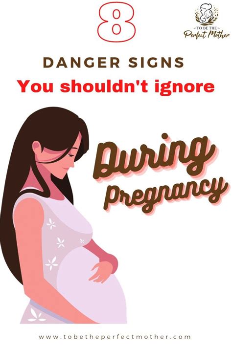 Danger Signs In Pregnancy That Shouldnt Be Ignored To Be The Perfect