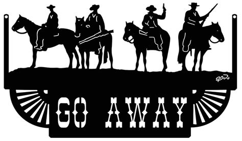 Go Away Signs Western Metal Signs J Dubs Metalworks