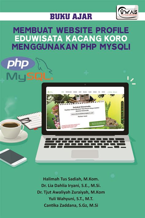 BUKU AJAR MEMBUAT WEBSITE PROFILE EDUWISATA KACANG KORO MENGGUNAKAN PHP
