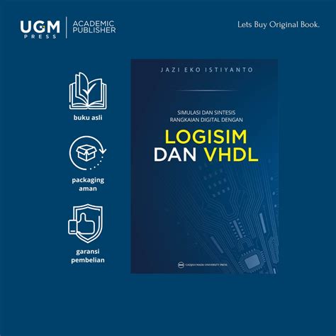 Jual Simulasi Dan Sintesis Rangkaian Digital Dengan Logisim Dan Vhdl