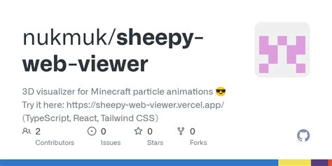 Github Nukmuksheepy Web Viewer 3d Visualizer For Minecraft Particle Animations 😎 Try It Here