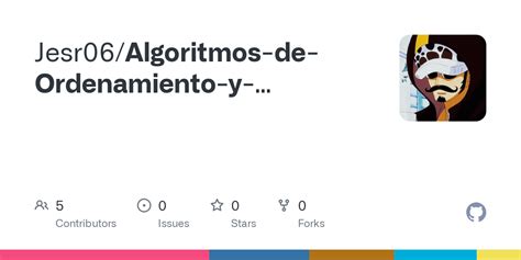 Github Jesr06 Algoritmos De Ordenamiento Y Busqueda