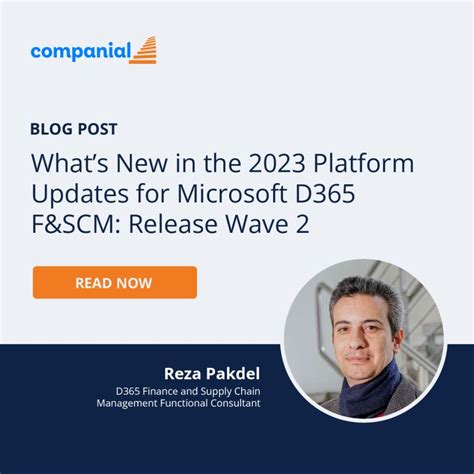 Ali Pakdel On Linkedin Whats New In The 2023 Platform Updates For Microsoft Dynamics 365 Finance