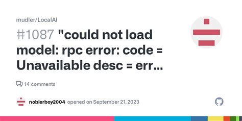 Could Not Load Model Rpc Error Code Unavailable Desc Error