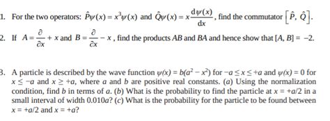 Solved x find the commutator P ô For the two operators Chegg