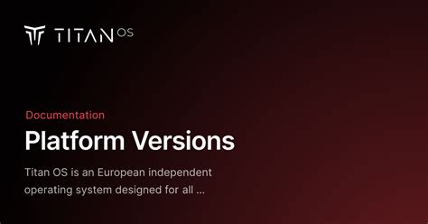Platform Versions Titan Os Developer Portal
