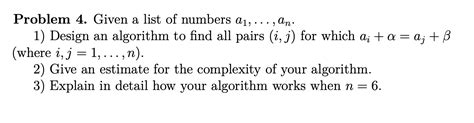 Solved Problem Given A List Of Numbers A An Design Chegg