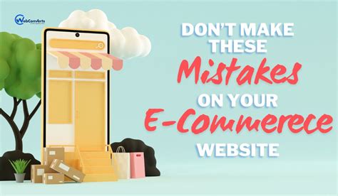 Avoid Making These Mistakes On Your E Commerce Site