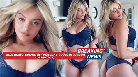 Bebe Rexha Shows Off Her Sexy Boobs In London Celeb Leaks 15 Photos