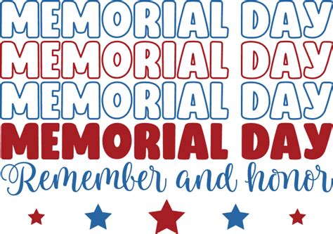 Memorial Day Remember And Honor Free Svg File For Members Echo Stacked