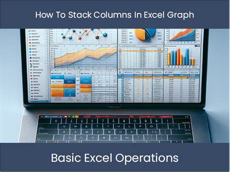 Tutorial De Excel Cómo Apilar Columnas En El Gráfico De Excel