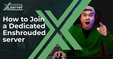 how to join a dedicated enshrouded server xgamingserver