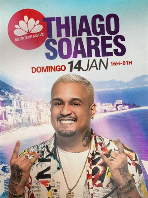 Thiago Soares No Mirante Do Arvrão Em Rio De Janeiro Evento On